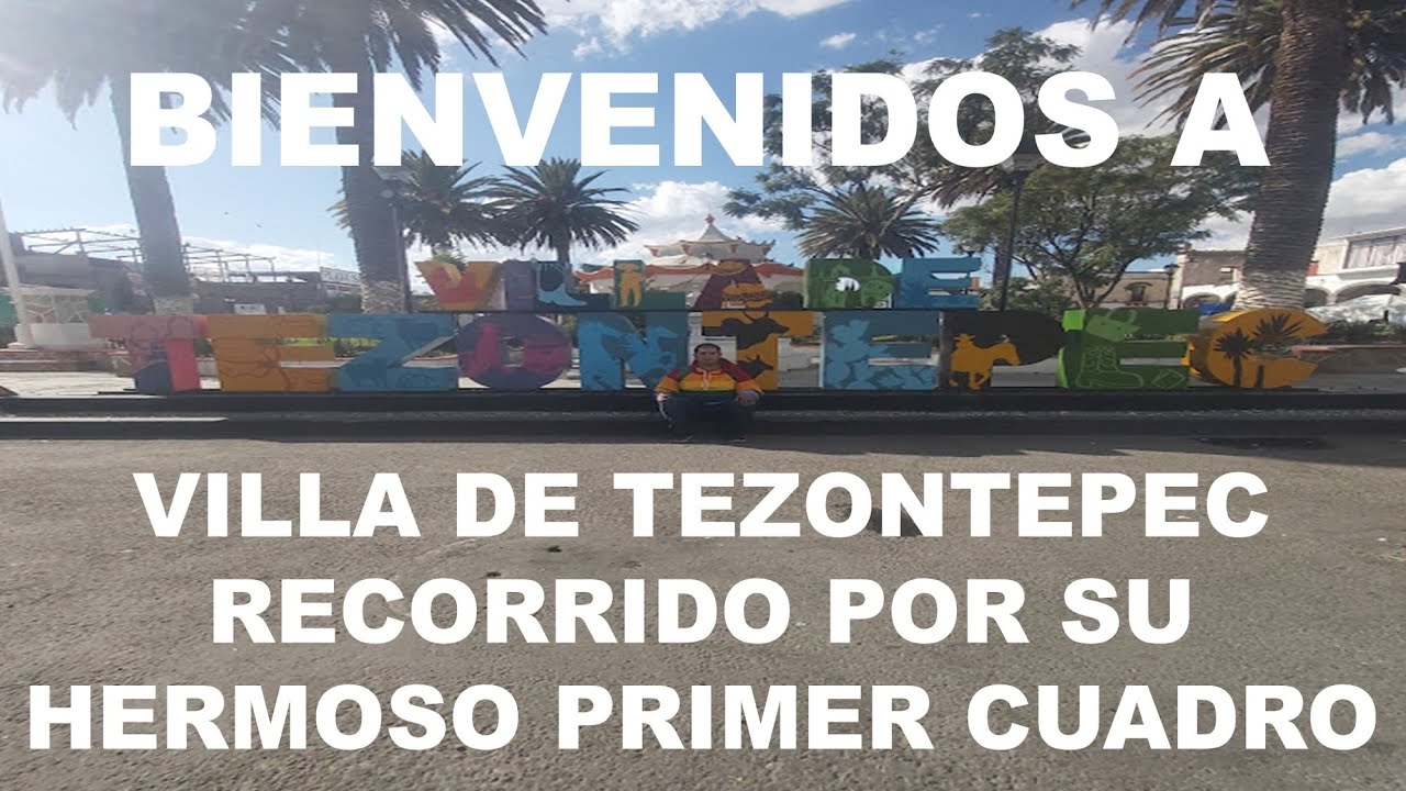 Villa de Tezontepec - Hidalgo / Recorrido por su tan hermoso Centro ...