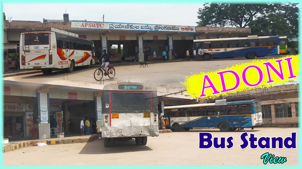 APSRTC Adoni Bus Stand | #Adoni Bus Stand in #Kurnool District | Buses ...