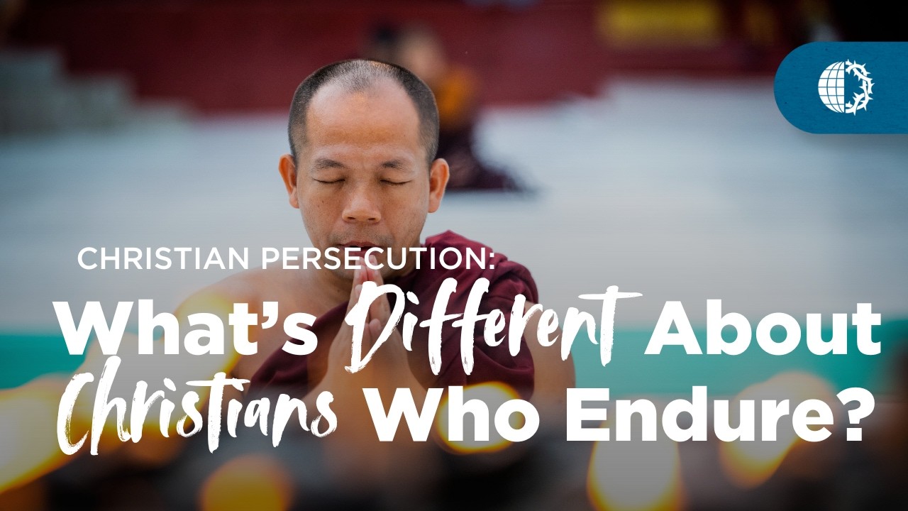 CHRISTIAN PERSECUTION: What’s Different About Christians Who Endure ...
