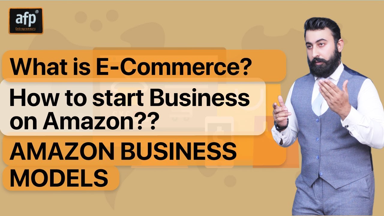 What is E-Commerce? | How to start Business on Amazon?? | AMAZON ...