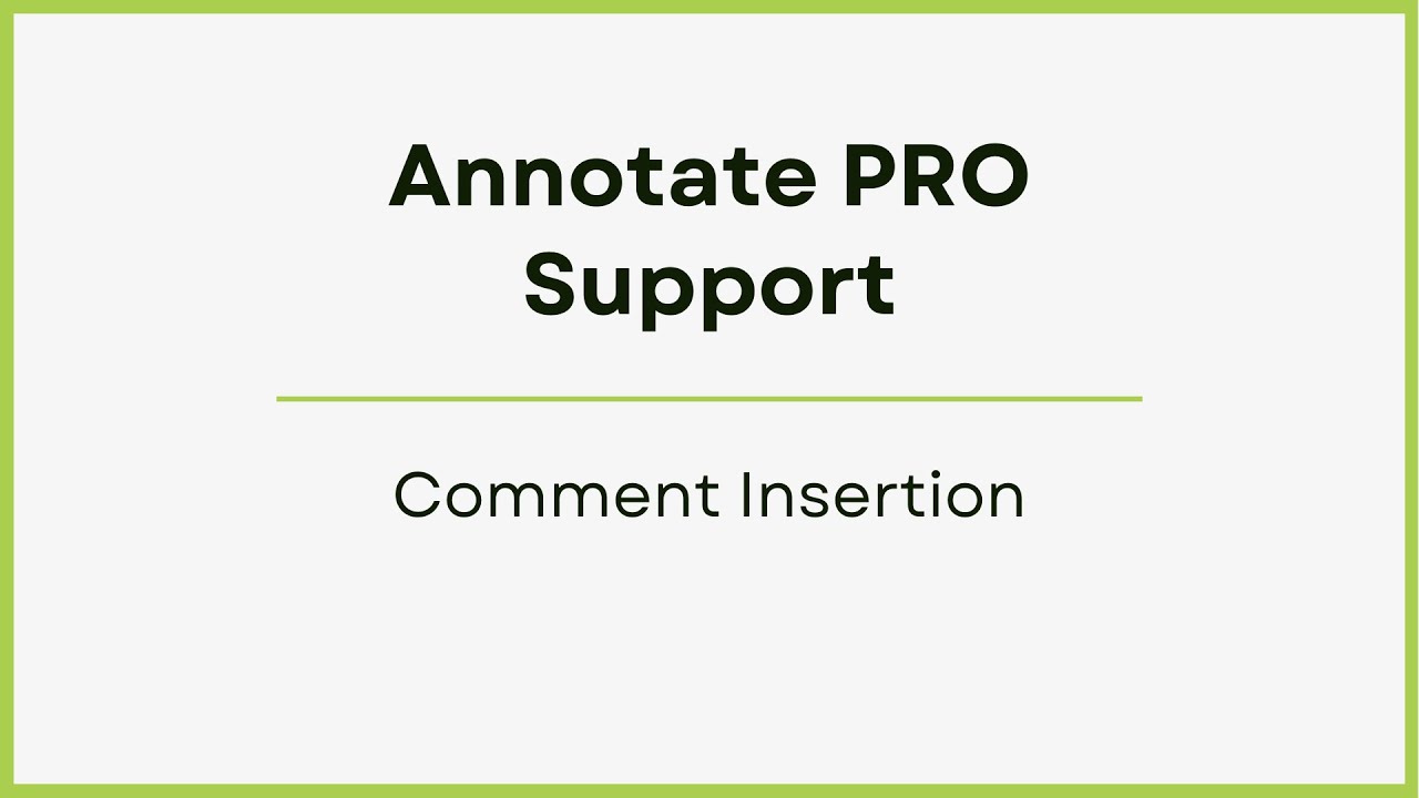 How to Insert Comments with Annotate PRO - YouTube