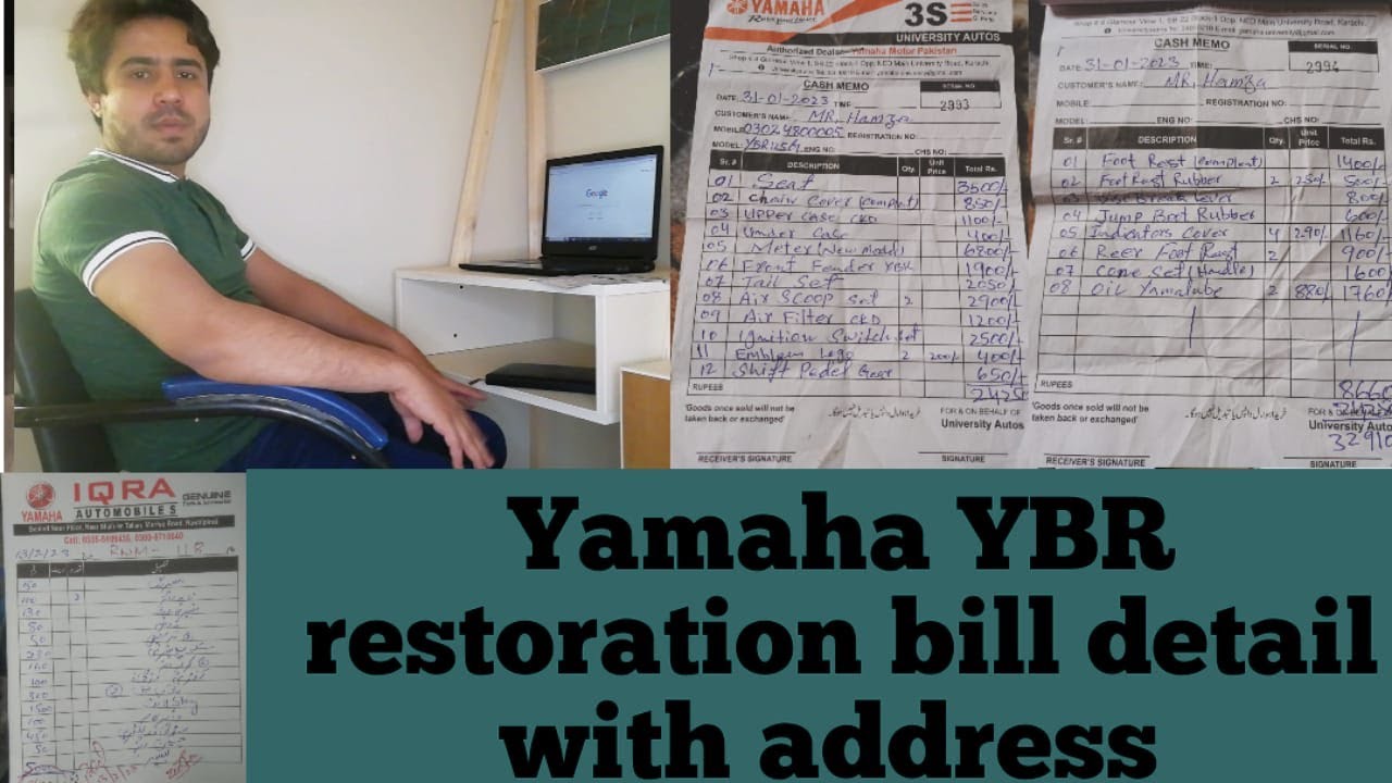yamaha Ybr Restoration Bill Detail With Address... - YouTube