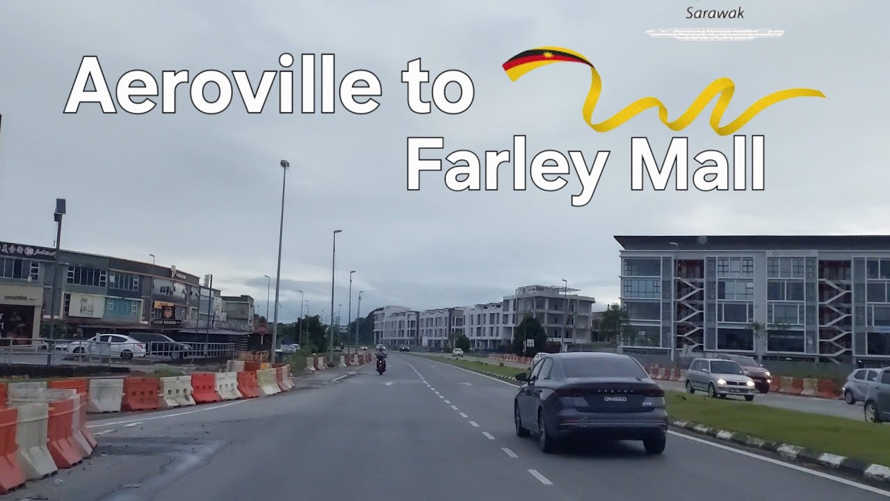 Kuching AEROVILLE TO FARLEY MALL ️ Jalan Teo Kui Seng⭐️SARAWAK BUMI ...