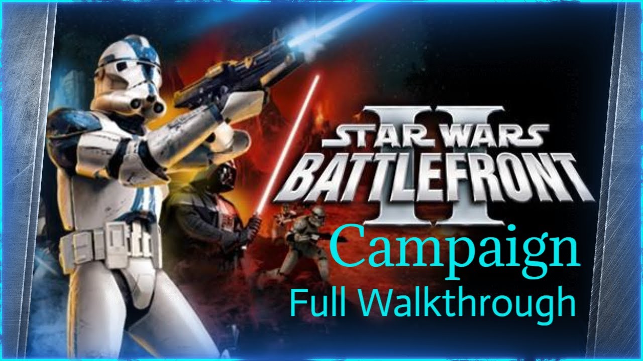 Star Wars Battlefront 2 (2005) Campaign Full Walkthrough [Xbox One ...