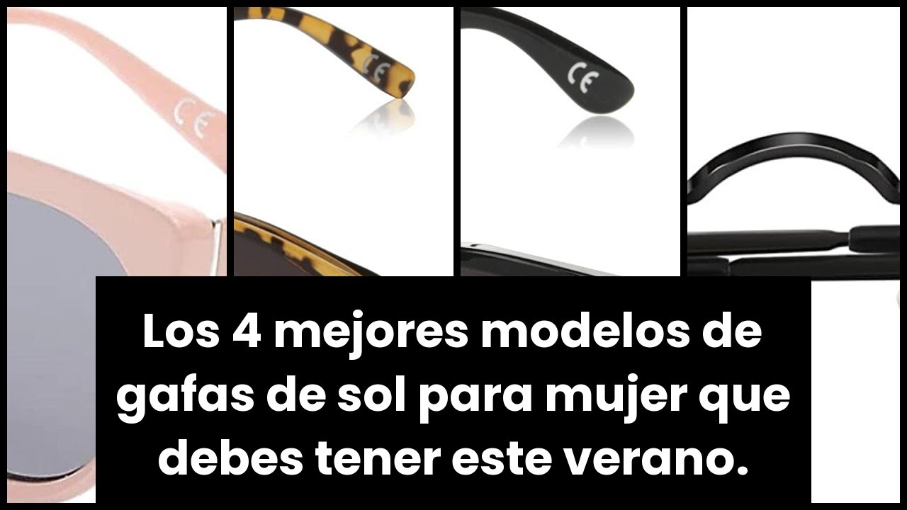 【OCULOS DE SOL MUJER】Los 4 mejores modelos de gafas de sol para mujer ...