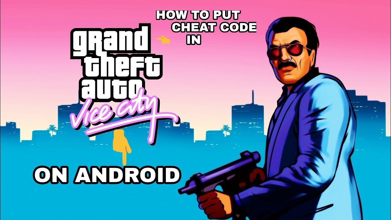 how-to-put-cheat-codes-in-gta-vice-city-on-android-without-root