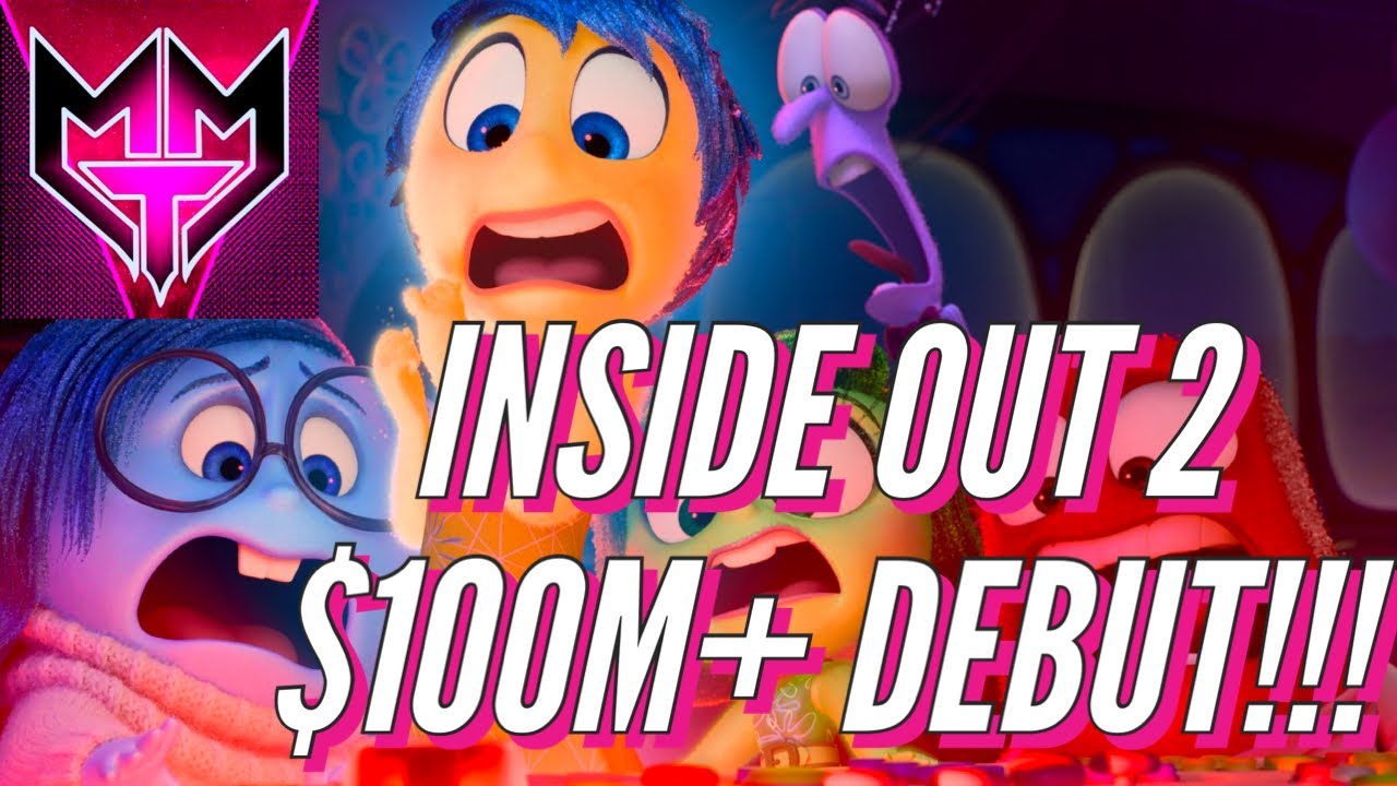INSIDE OUT 2 Hitting $100M+ Debut 🍿🍿🍿 - YouTube