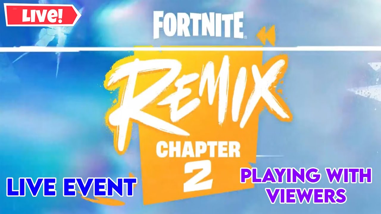 Live | FORTNITE | CHAPTER 2 OG REMIX LIVE EVENT SOON | Playing w ...