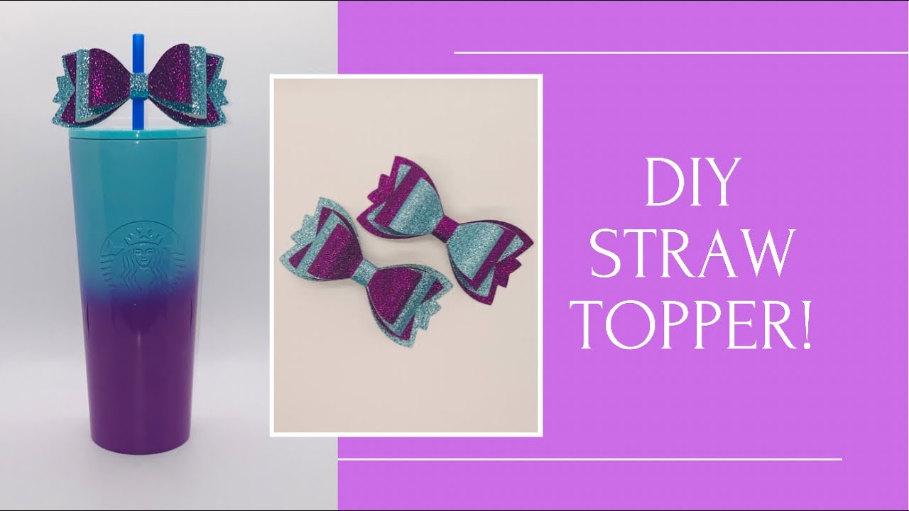 DIY STRAW TOPPER - YouTube