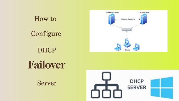 Lab 13 How To Configure Dhcp Failover In Windows DHCP Load Balancing