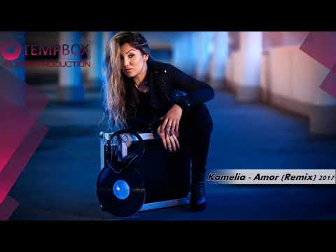 Kamelia  AMOR Full  Remix & Bass 2017 production