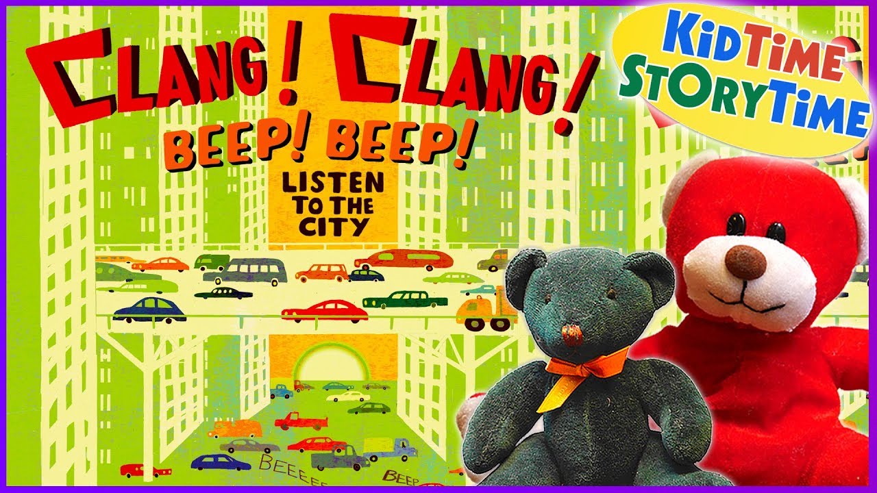 CLANG! CLANG! BEEP! BEEP! Listen to the City | Kids Books Read Aloud ...