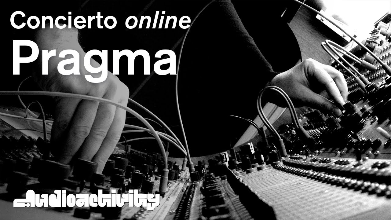 Pragma (CONCIERTO online) - YouTube