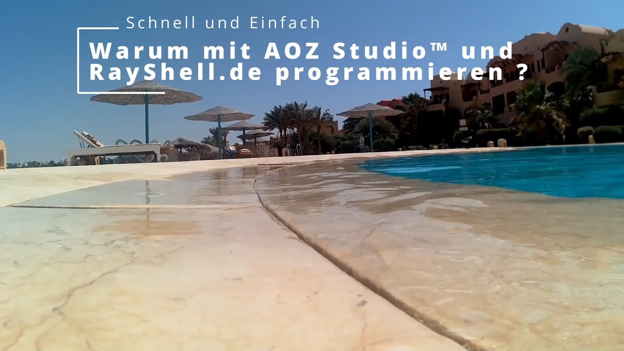 Warum mit AOZ Studio™ und RayShell.de programmieren - YouTube