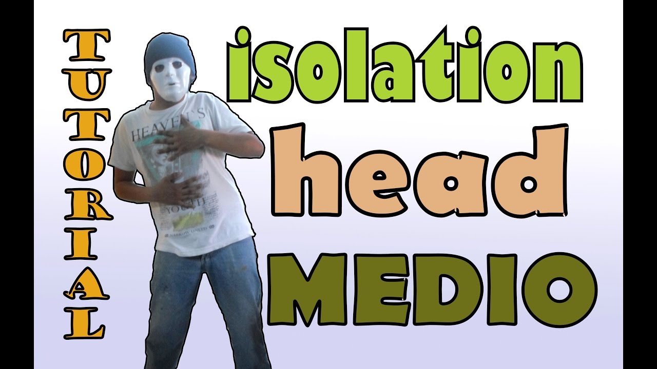 tutorial de como hacer isolation head(medio) | tutorial dubstep dance ...