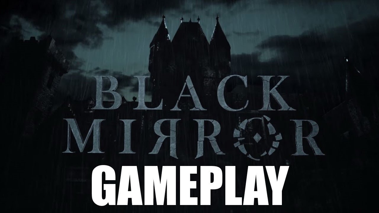 Black Mirror (2017) | Геймплей (Gameplay PC - 1080P | 60fps) - YouTube