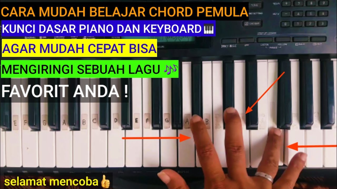 CARA MUDAH BELAJAR CHORD KUNCI DASAR PIANO KEYBOARD UNTUK PEMULA CEPAT ...