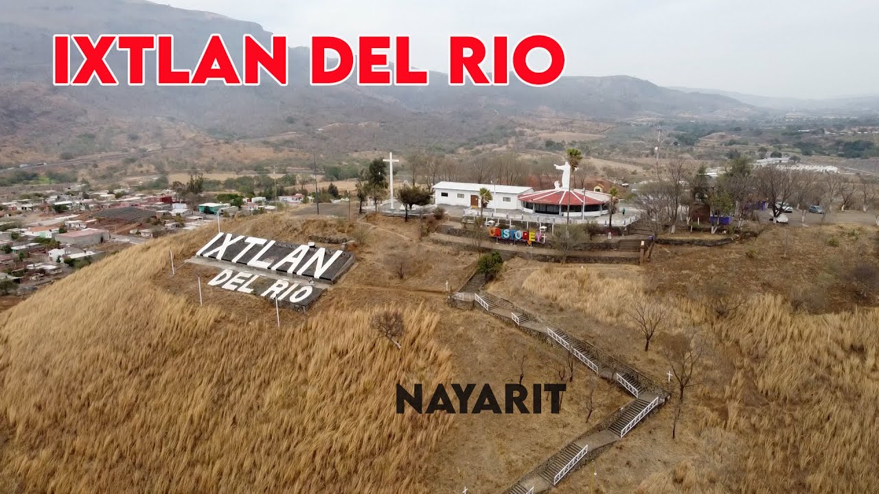 IXTLAN DEL RIO, NAYARIT - YouTube