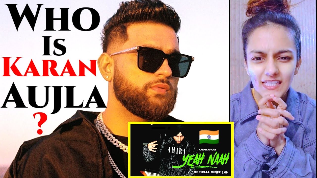 Yeah Naah (Full Video) Karan Aujla With @IkkyMusic On Beats REACTION ...