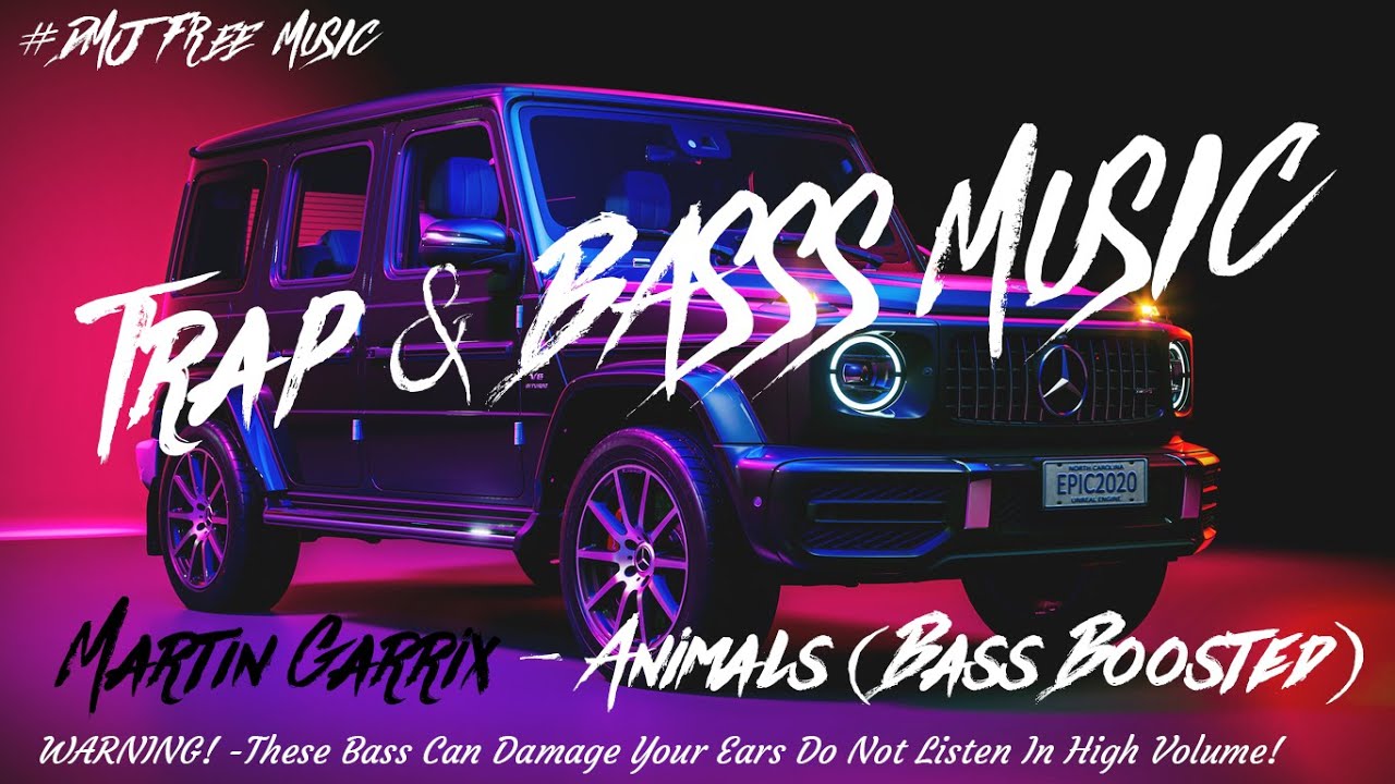 Martin Garrix - Animals (Bass Boosted🔊, Trap Music) No Copyright Music🔥 ...