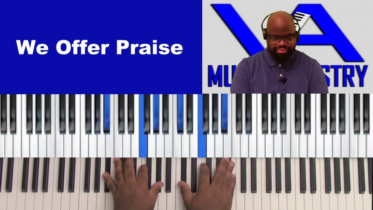 We Offer Praise by Rodnie Bryant ($1 Membership) - YouTube