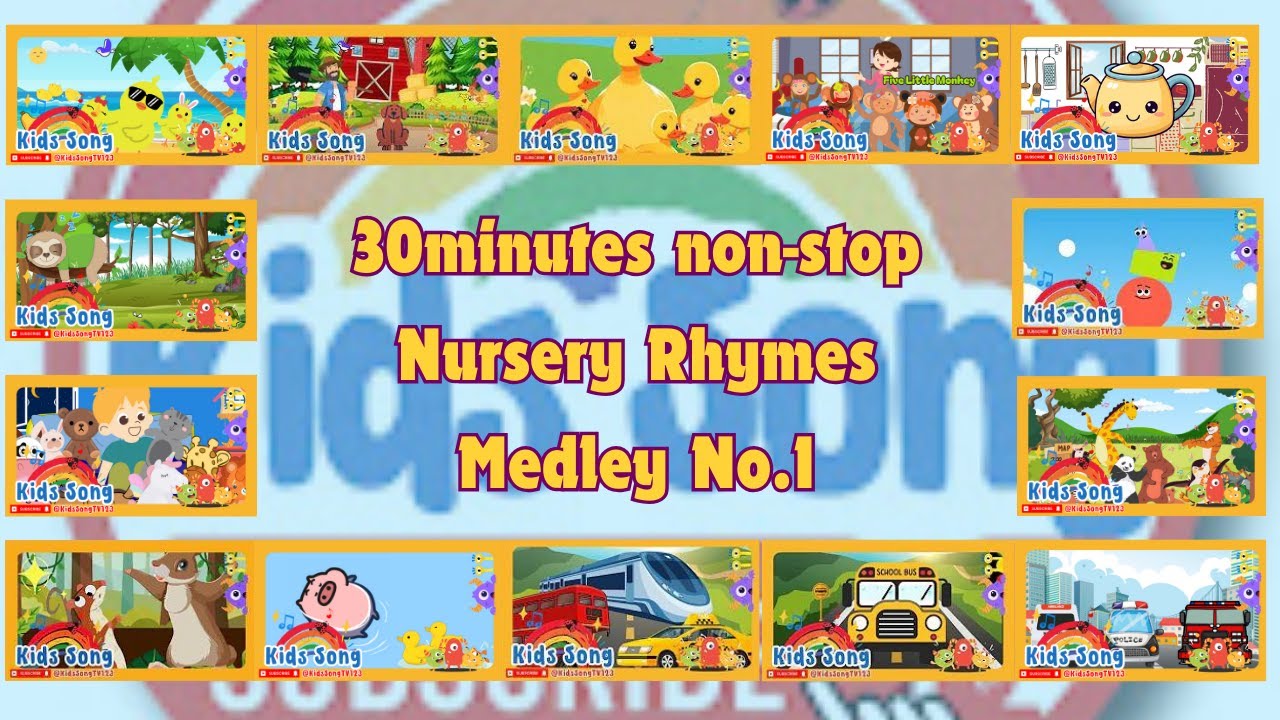 30 minutes Nursery Rhymes Medley No.1｜Kids Music｜Kids Song｜Songs ...
