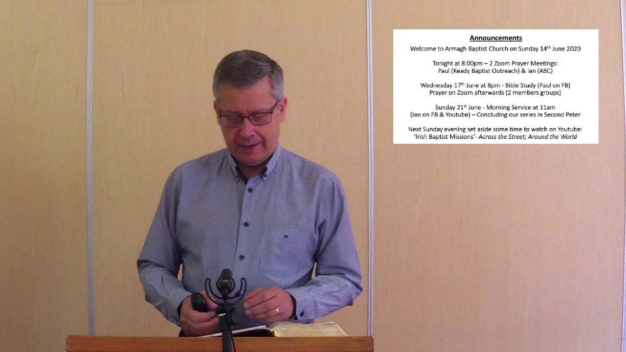 ABC Sun 14 June 2020 - 2 Peter 3:8-16 - Pastor Ian Grant - YouTube