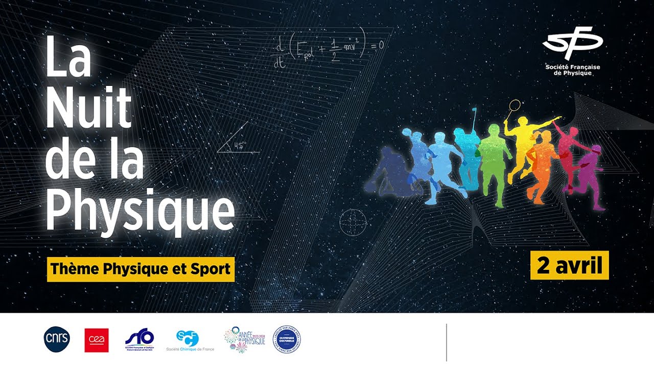 La Nuit de la Physique - thème "Physique et Sport" - YouTube