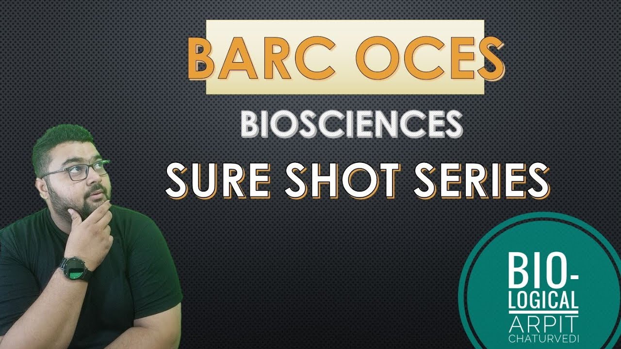 BARC OCES BIOSCIENCES || ENZYMES || SURE SHOT SERIES || PART-5 - YouTube
