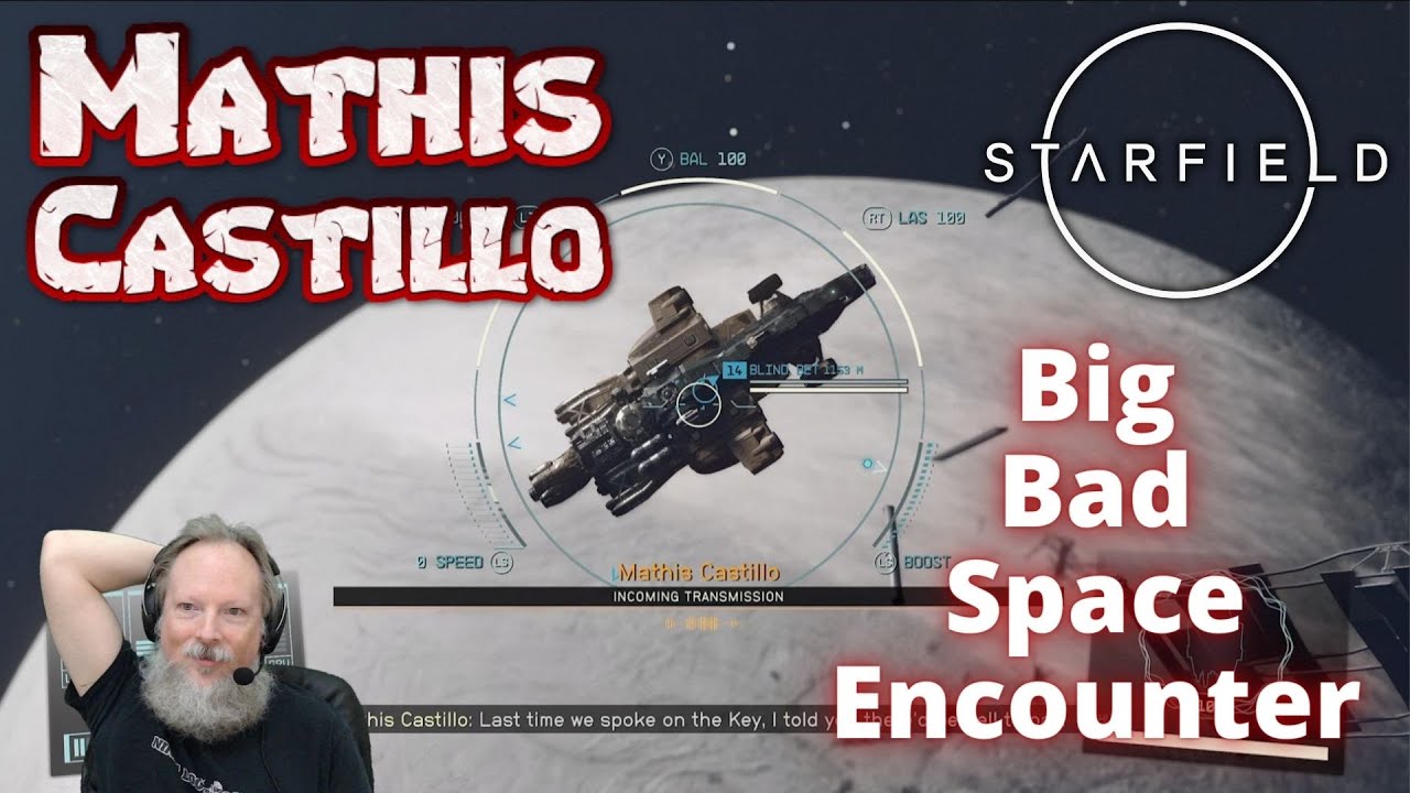 Renfail Plays Starfield - How To Defeat Mathis Castillo In Space Combat ...