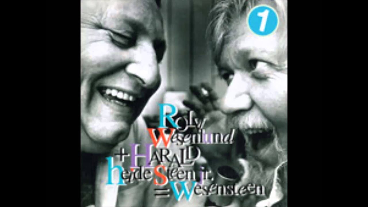 Rolv Wesenlund + Harald heide Steen jr. = Wesensteen - For de minste 1 ...