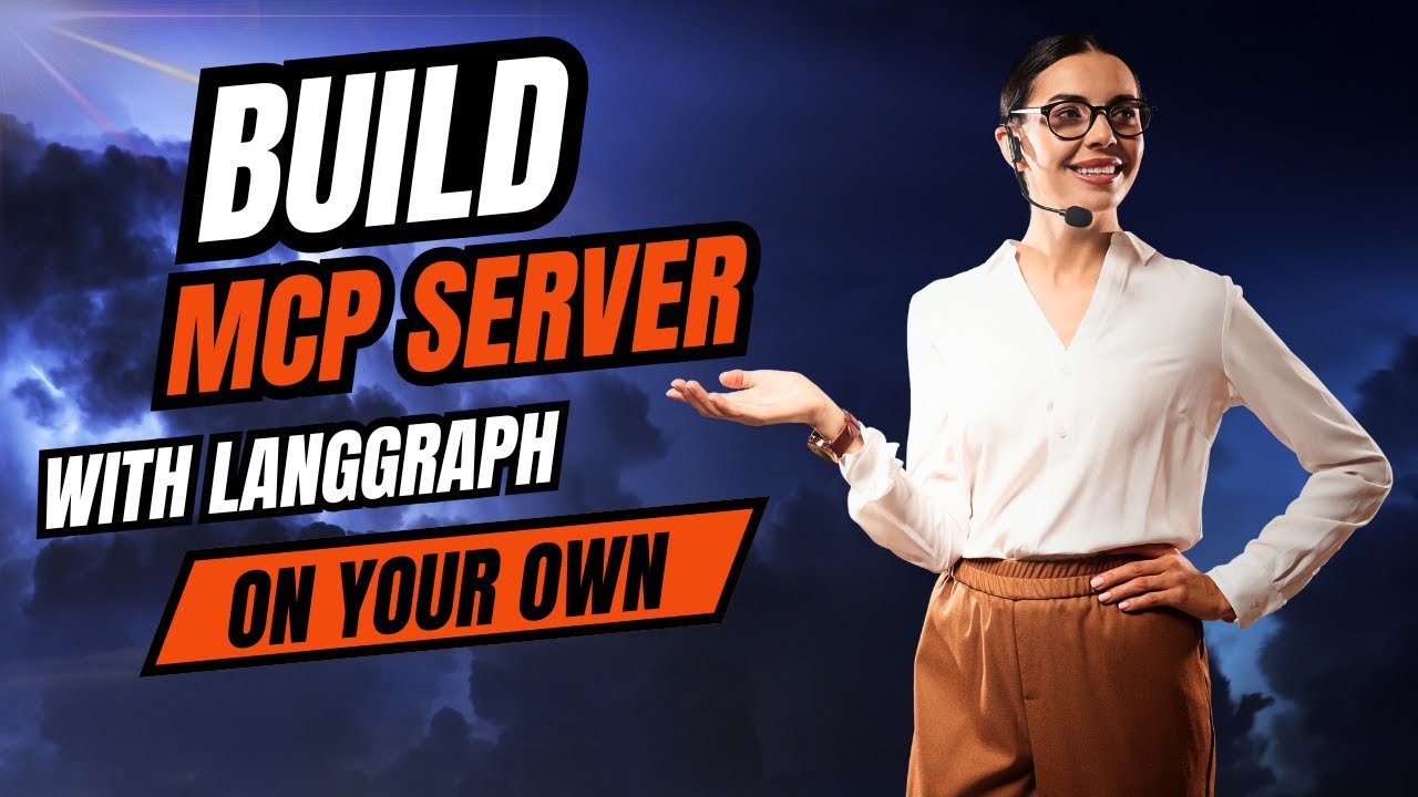 Build MCP Server from scratch with LangGraph on your own | Step-by-Step AI Workflow Tutorial ...