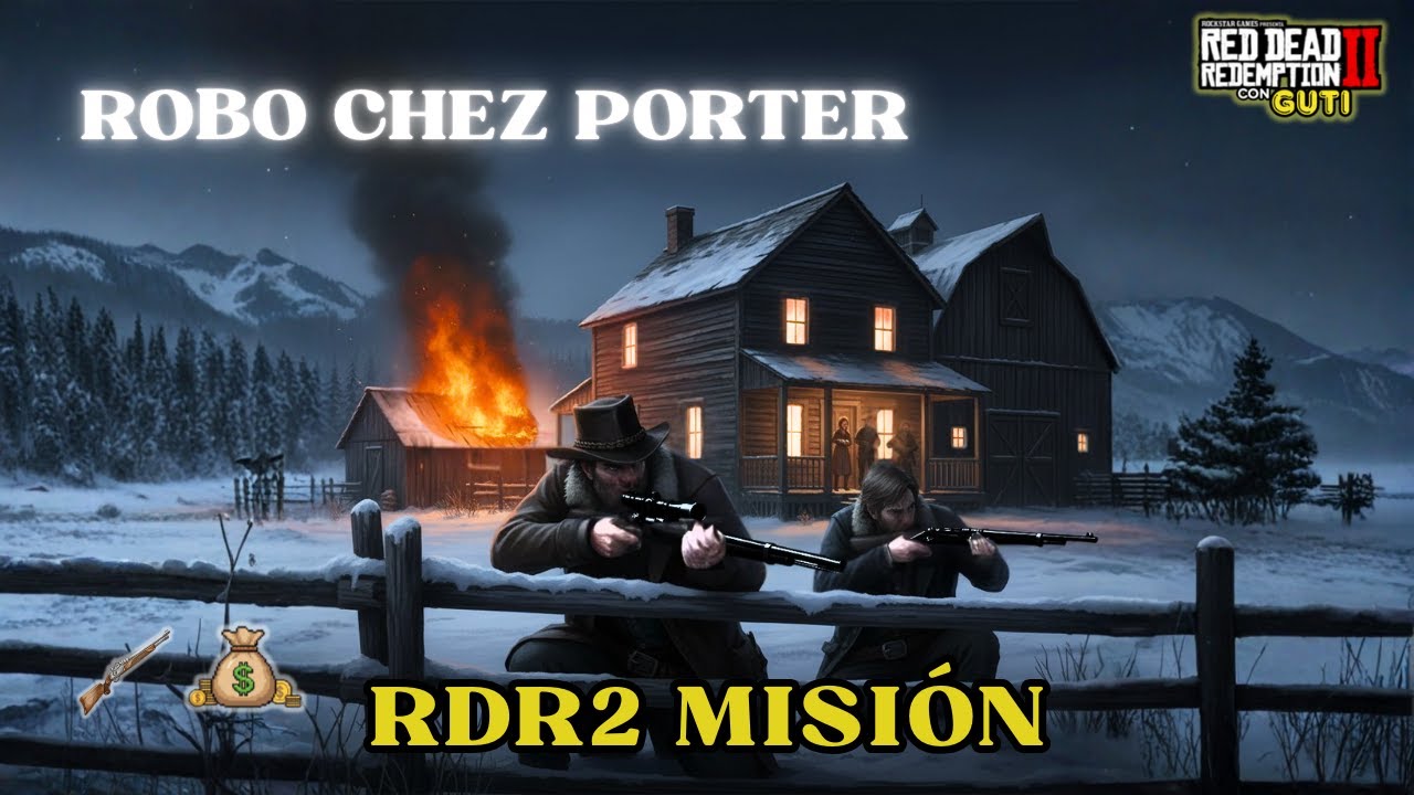 🔥 ROBO CHEZ PORTER en RDR2 – Misión con Javier Escuella | Guía y ...