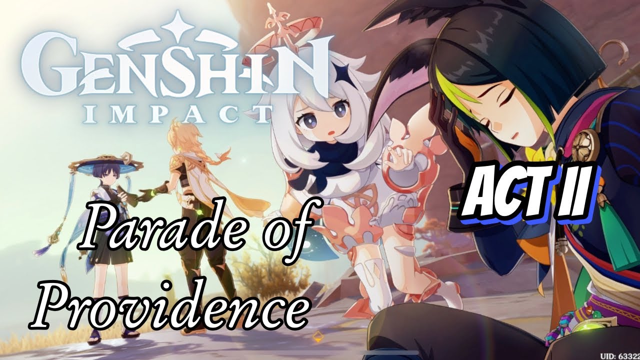 Parade of Providence Act II | Genshin Impact (Gameplay)(iOS), Full ...