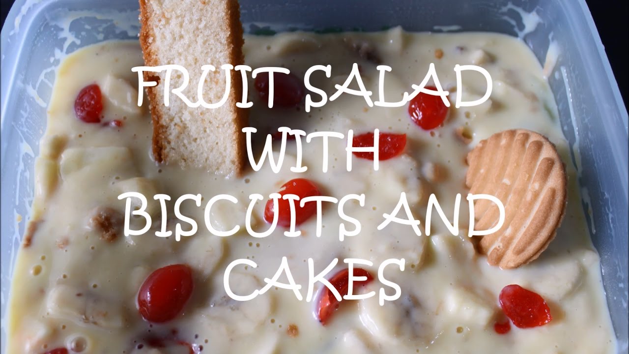 How to make Fruit Salad with Biscuits and Cakes| Rama's Kitchen - YouTube