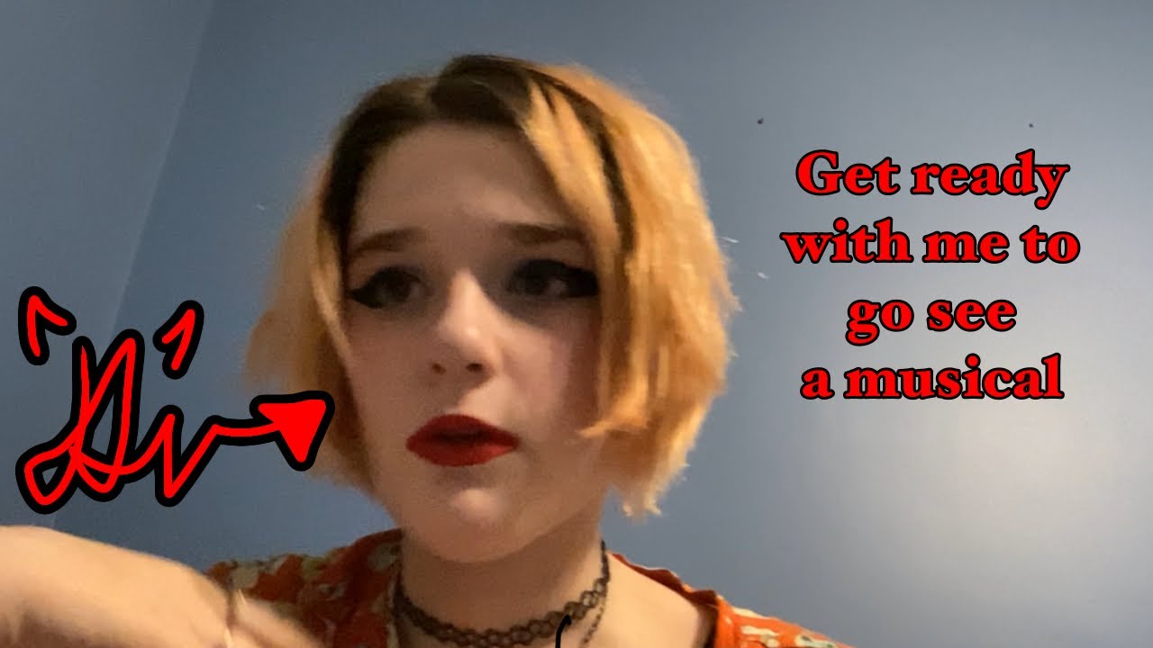 Get Ready With Me To Go See a Musical (Chicago) - YouTube