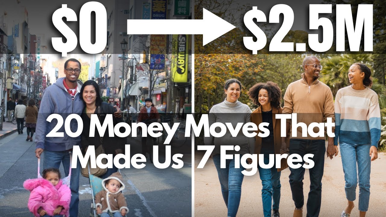 20 Money Moves That Made Us 7 Figures by Our 30s - YouTube