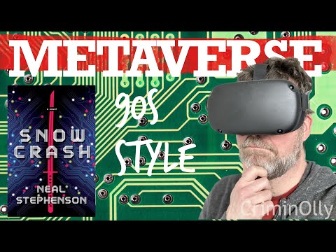 The book that predicted the Metaverse: Snow Crash by Neal Stephenson
