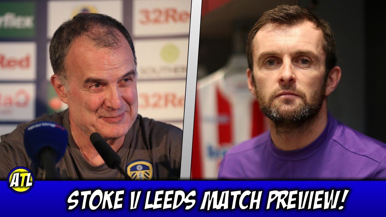 Stoke v Leeds Match Preview! - Let's build momentum - YouTube