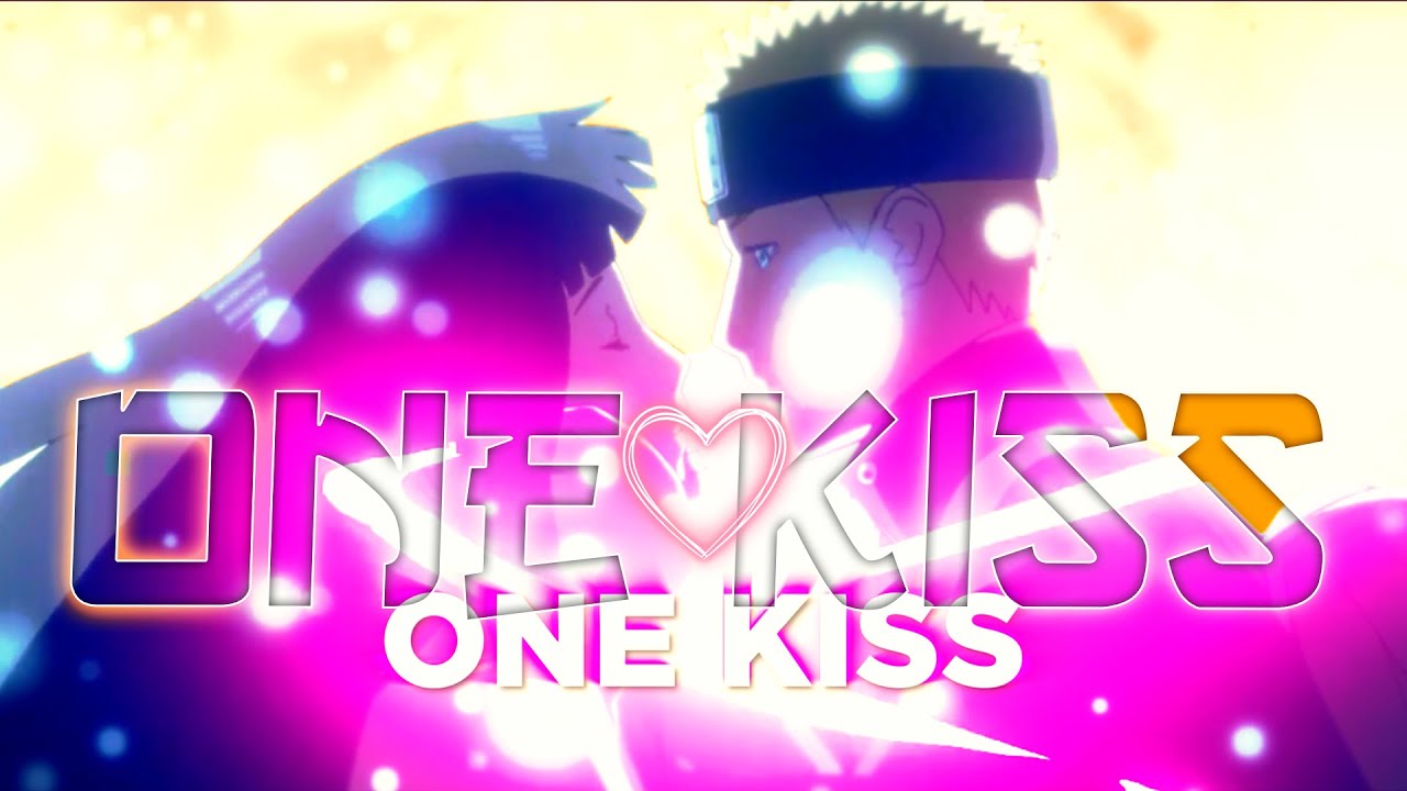 ONE KISS | Naruto & Hinata [EDIT/AMV] - YouTube