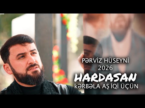 Hardasan / 2026 / Kərbəla aşiqi üçün /