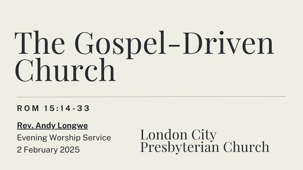 The Gospel-Driven Church (Romans 15:14-33) - YouTube