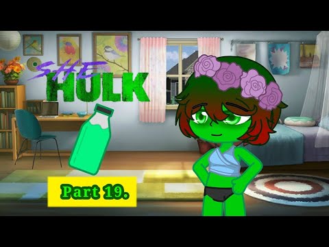 • SHE HULK TRANSFORMATION. | GACHA CLUB. (Part 19).