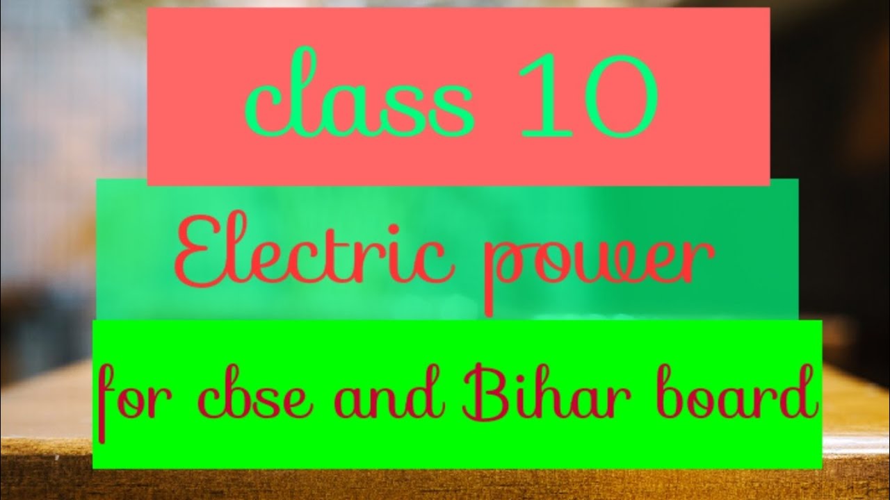 Electric power class 10 - YouTube