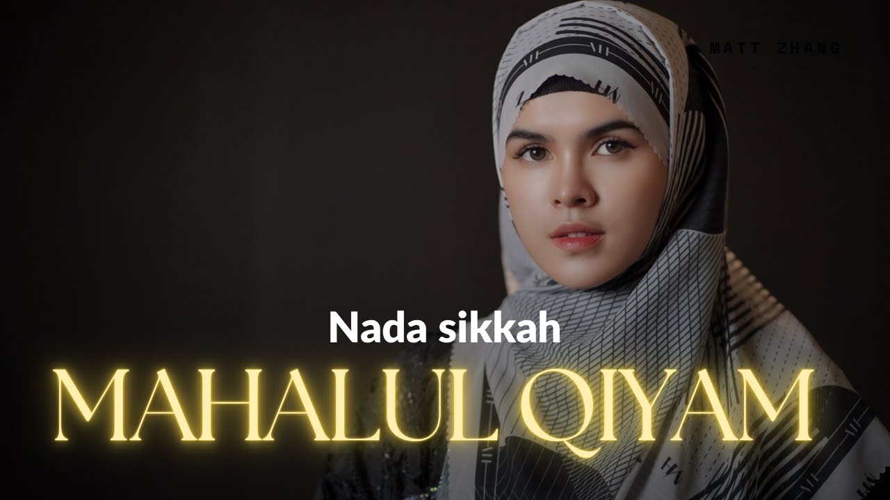 MAHALUL QIYAM | NADA SIKKAH - YouTube