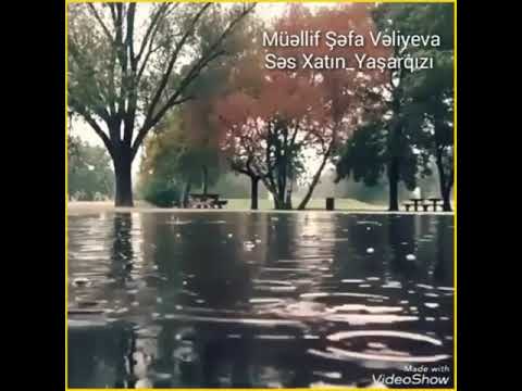 Darıxmaq və Yağış Xatın Yaşarqızı