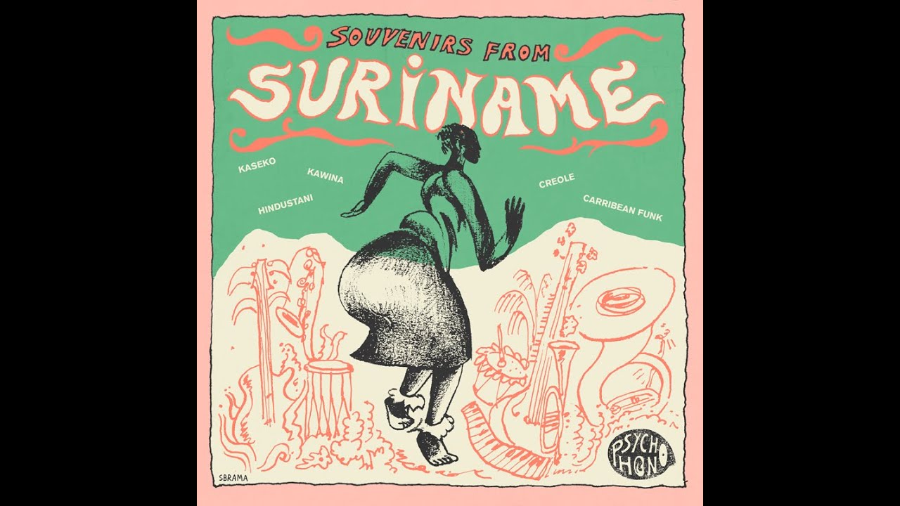 SOUVENIRS FROM SURINAME (Kaseko, Kawina, Hindustani, Carribean Funk ...