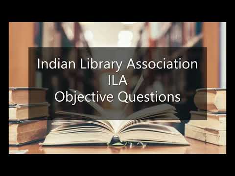 Indian Library Association [ ILA ] Objective Questions - YouTube