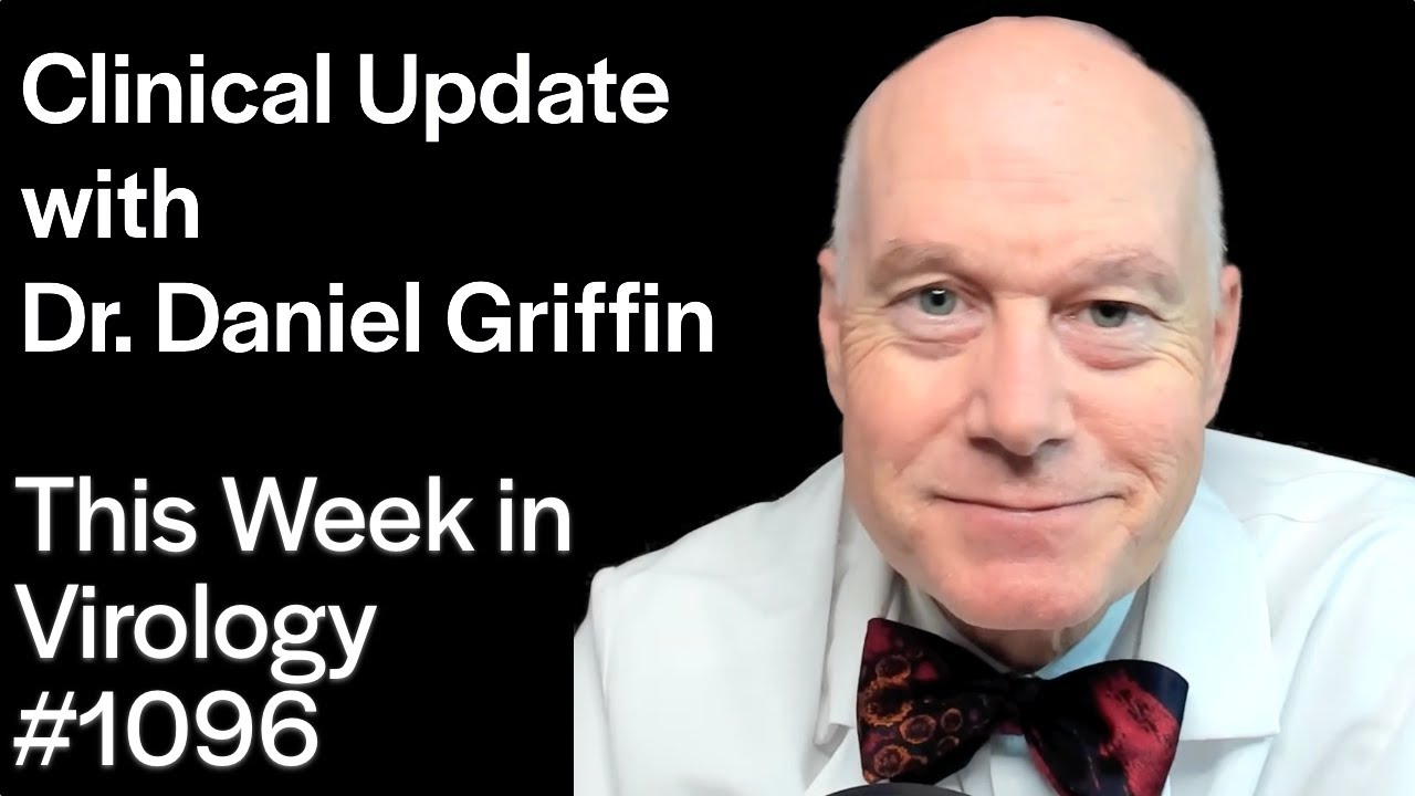 TWiV 1096: Clinical update with Dr. Daniel Griffin - YouTube