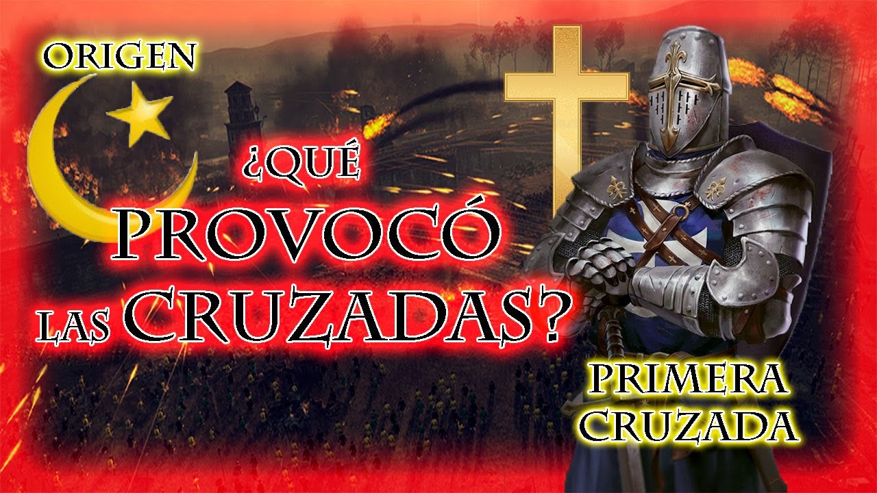 ¿Por qué se ORIGINARON las CRUZADAS? | Primera cruzada | | La CRUZADA ...